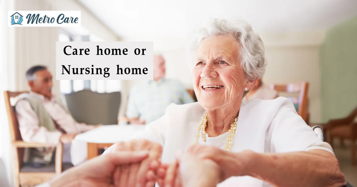 Is a care home cheaper than a nursing home? Find Out Here